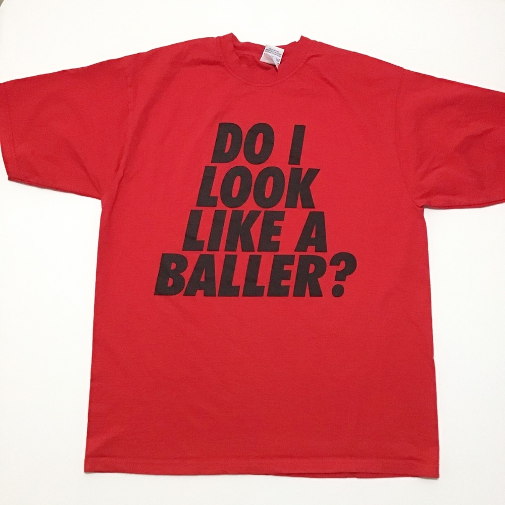 Do I Look Like A Baller? German Whip Tee M - Gem